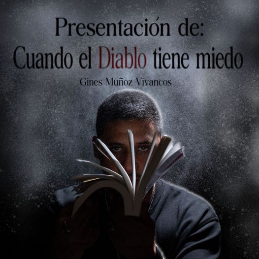 Presentación del Libro - Cuando el Diablo tiene miedo • Bahía de Mazarrón